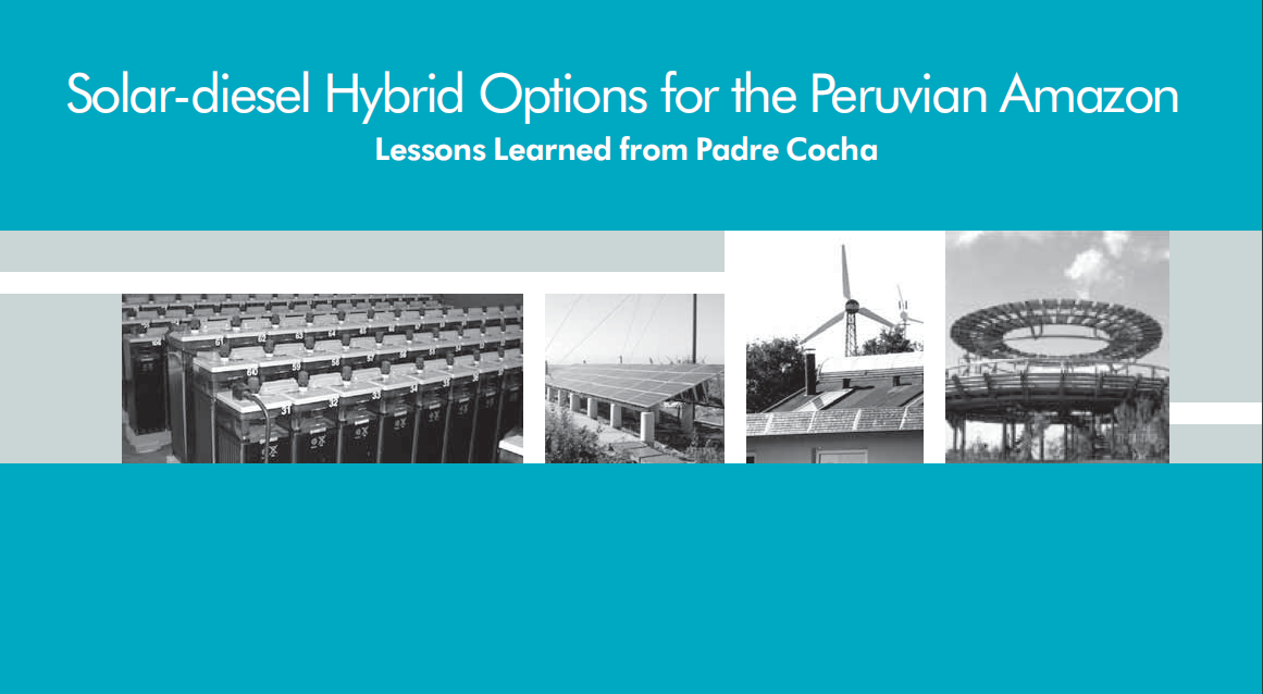 Solar-diesel Hybrid Options for the Peruvian Amazon – Elektron – Blog ...